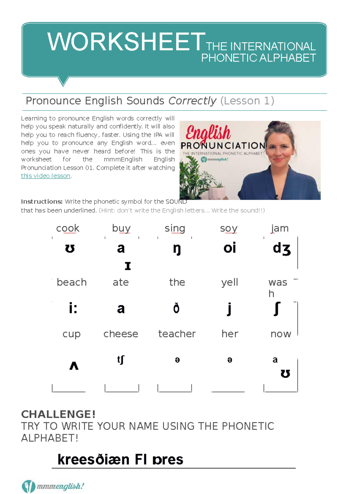Worksheet Cristhian Flores - WORKSHEETTHE INTERNATIONAL PHONETIC ALPHABET Pronounce English ...