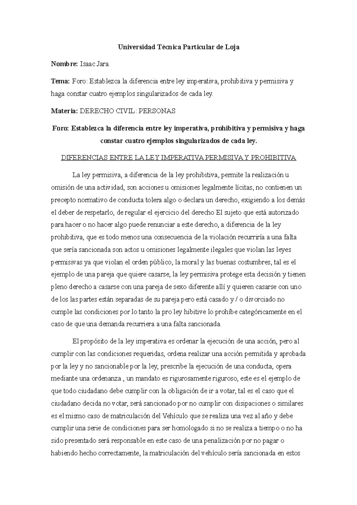 Foro Establezca la diferencia entre ley imperativa, prohibitiva y ...