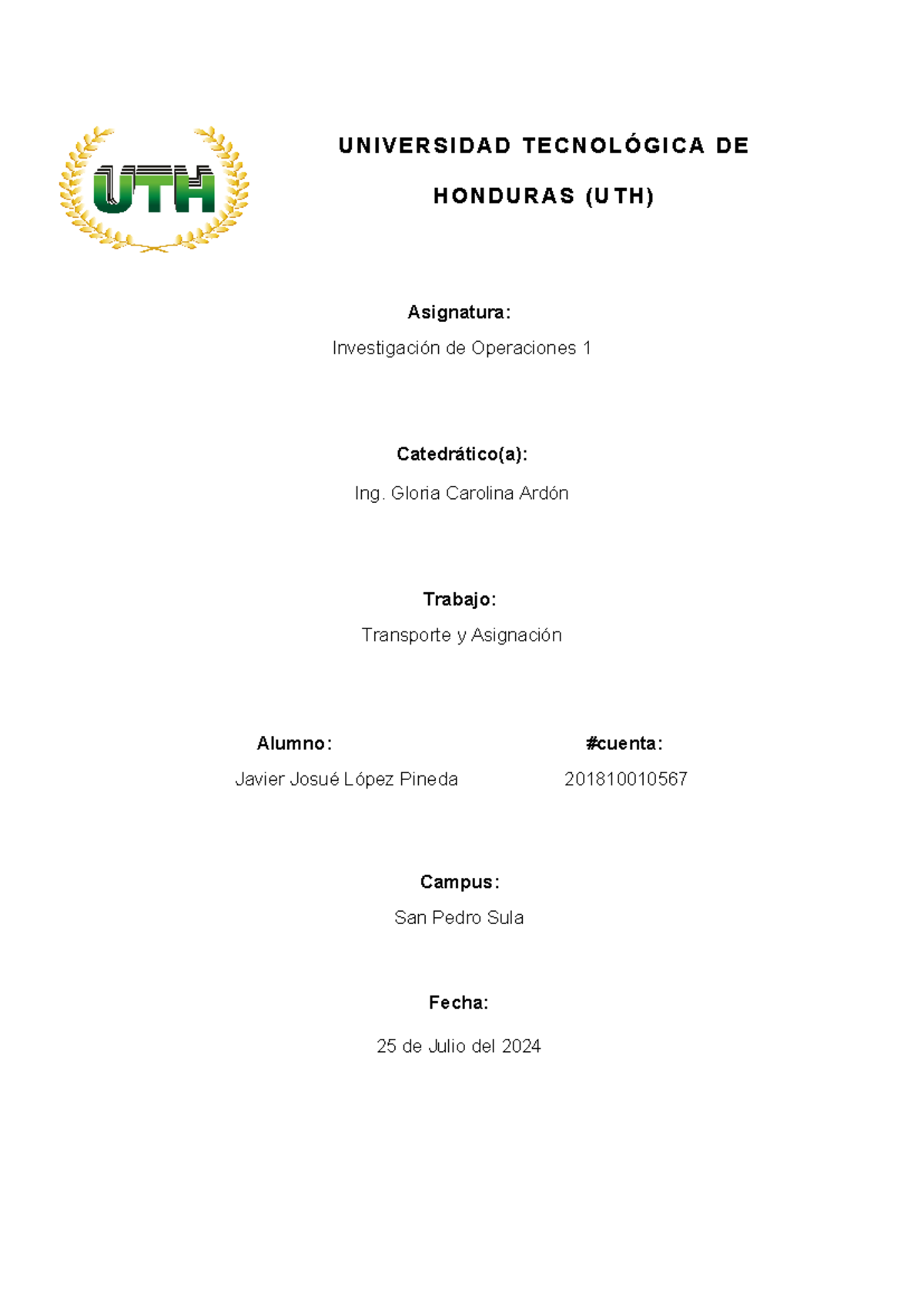 Javier - Tarea del 2do parcial - U N I V E R S I D A D T E C N O L Ó G I C A D E H O N D U R A S ...