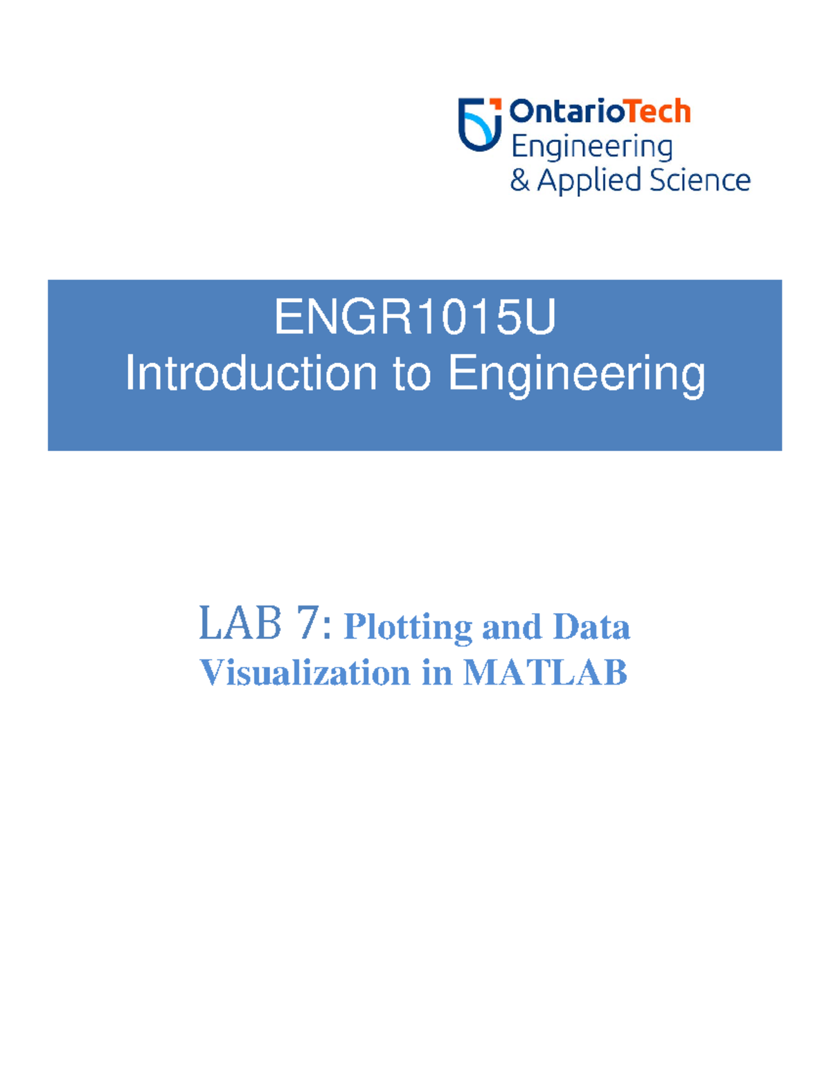 ENGR1015 Lab 7 - need - ENGR 1015 U Introduction to Engineering LAB 7 : Plotting and Data - Studocu
