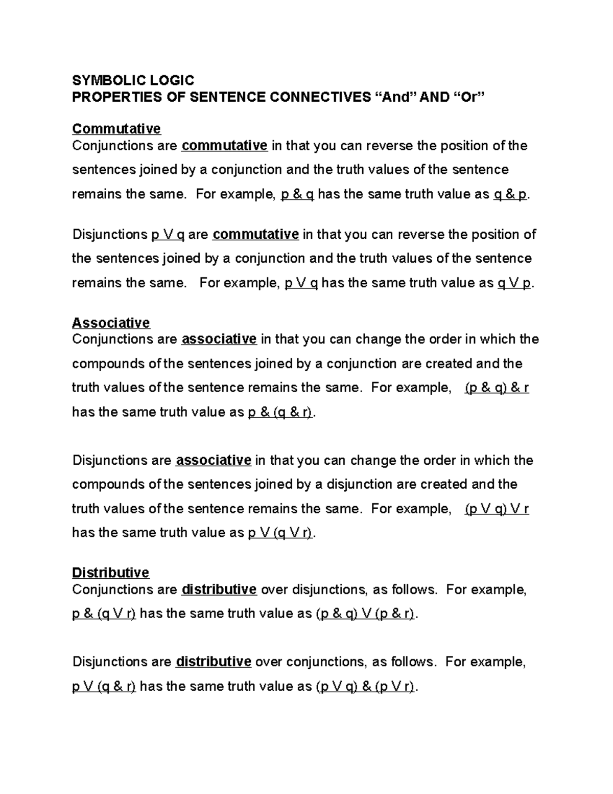 Properties Conj And Disjunc - SYMBOLIC LOGIC PROPERTIES OF SENTENCE CONNECTIVES “And” AND “Or ...