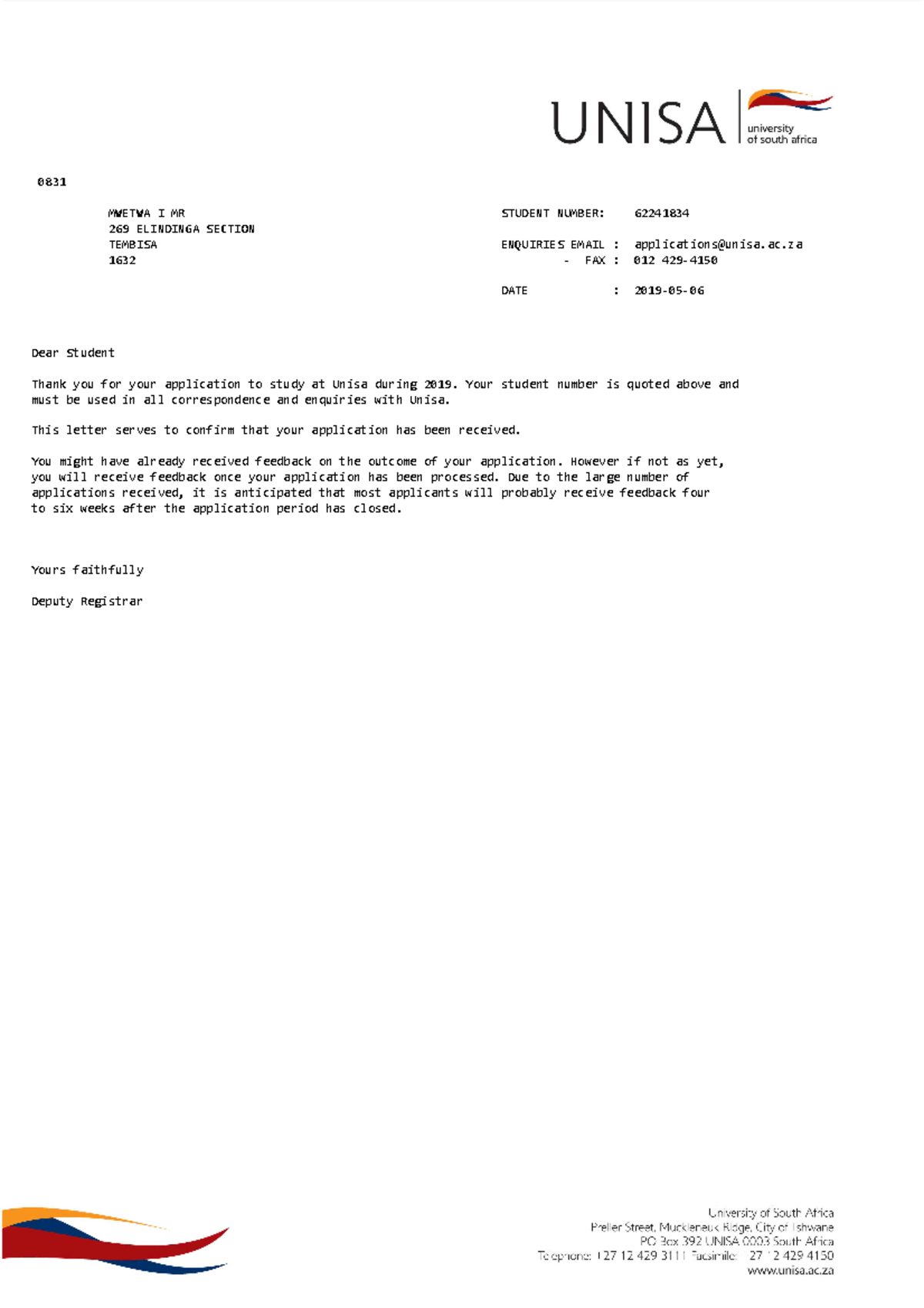 Unisa Application 62241834 - 0831 MWETWA I MR STUDENT NUMBER: 62241834 ...