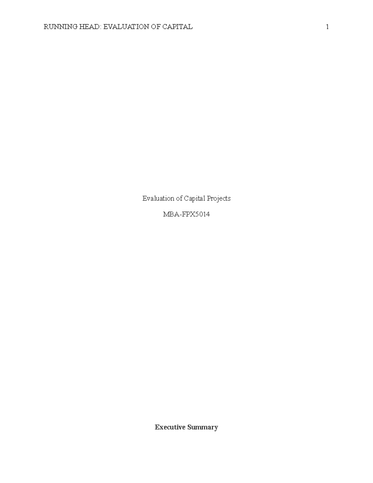 MBA-FPX5014 Assessment 2-1 - Evaluation of Capital Projects MBA-FPX ...