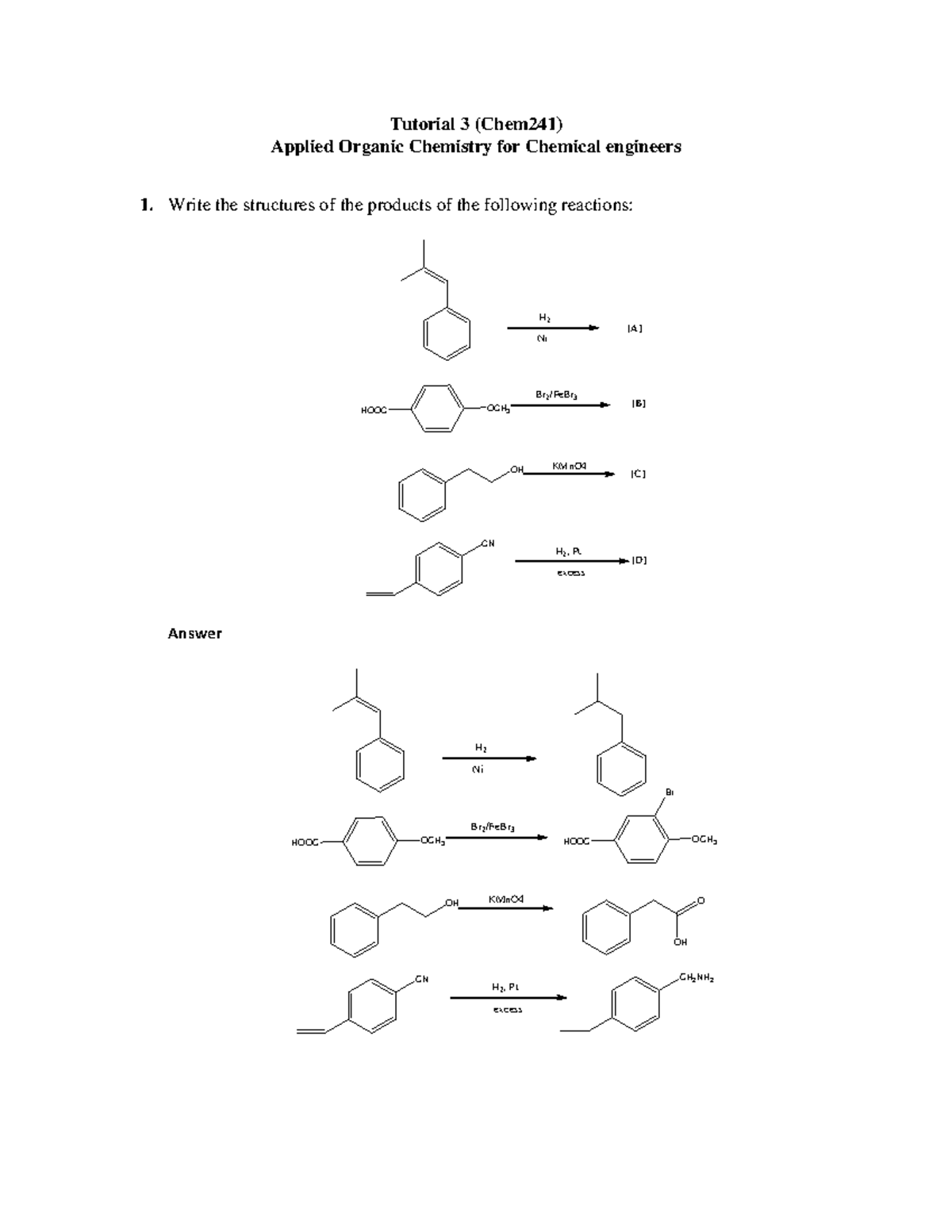 Tutorial 3 Solutions - Tut 3 solns - Tutorial 3 (Chem241) Applied Organic Chemistry for Chemical ...