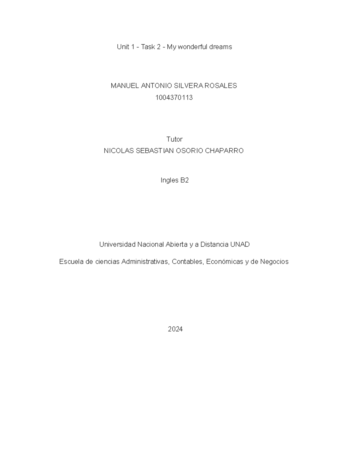 Task 2 – My wonderful dreams- Manuel Silvera - Unit 1 - Task 2 - My wonderful dreams MANUEL ...