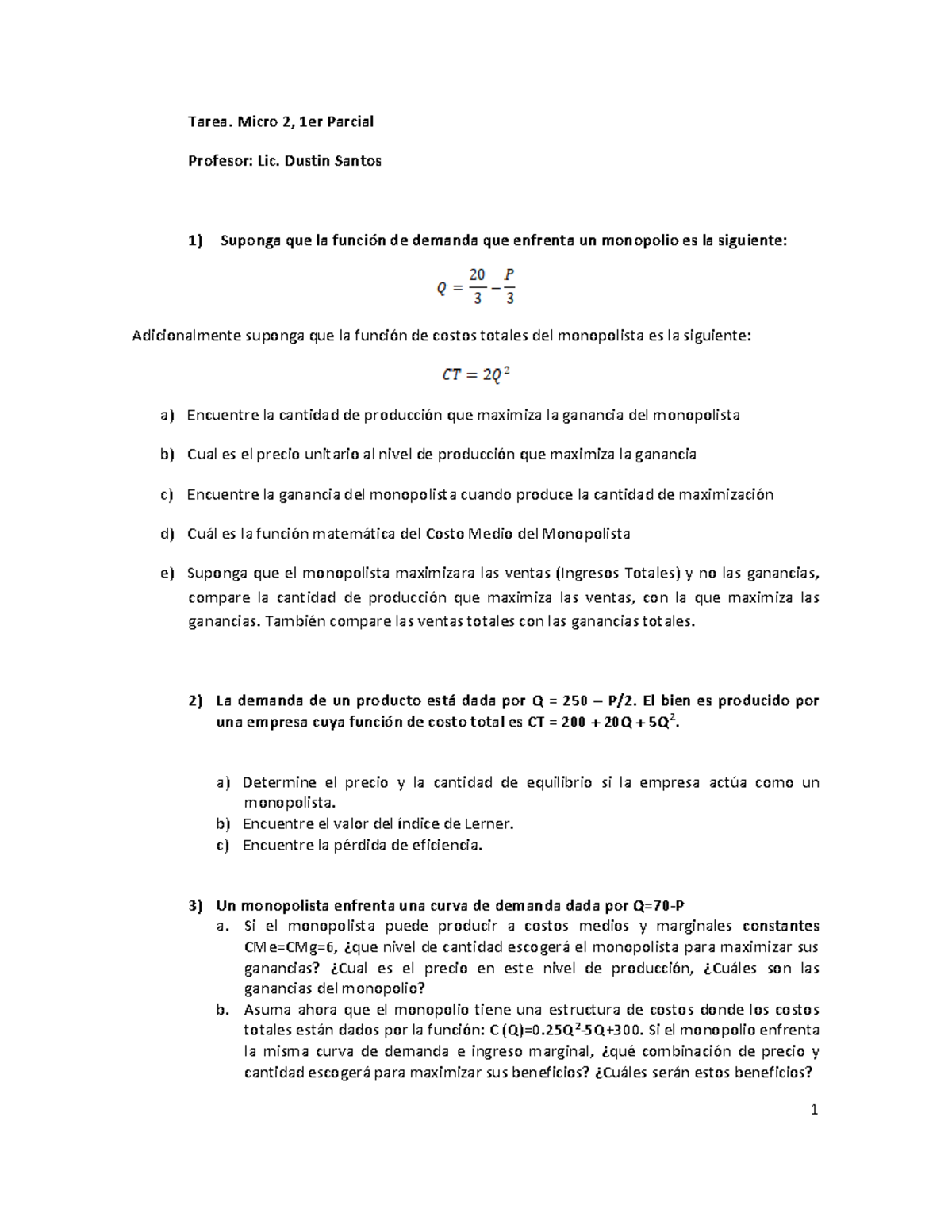 Ejercicios Monopolio 1er parcial - 1 Tarea. Micro 2, 1er Parcial ...
