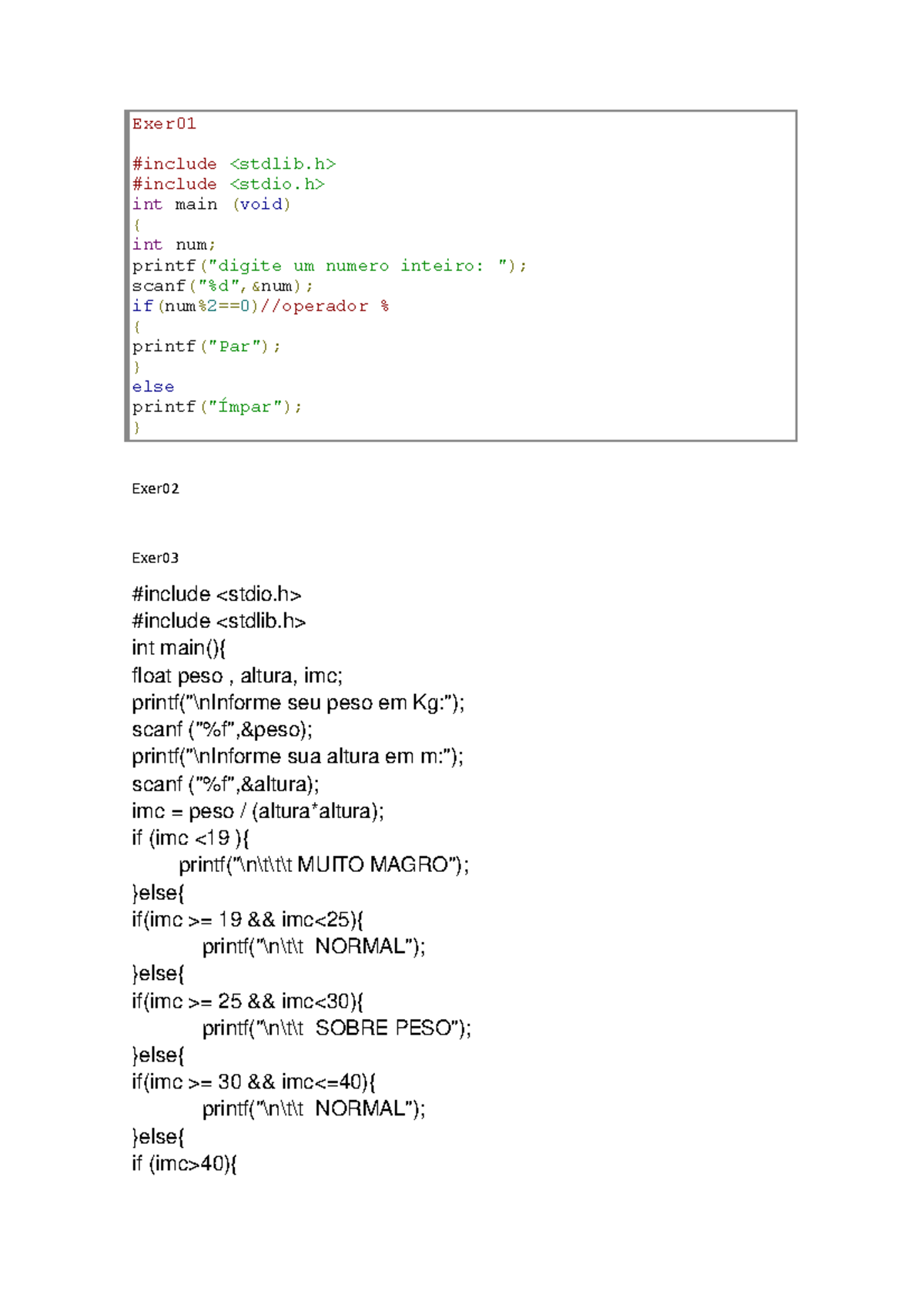 Prática C - Este documento contém resolução de exercícios feitos na ...