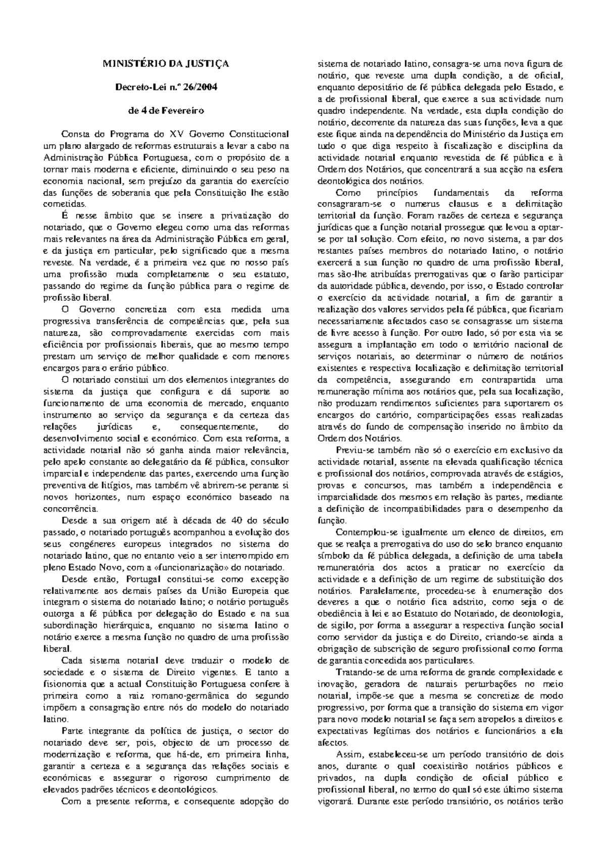 Estatuto-do-notariado 1 - MINISTÉRIO DA JUSTIÇA Decreto-Lei n.º 26/ de ...