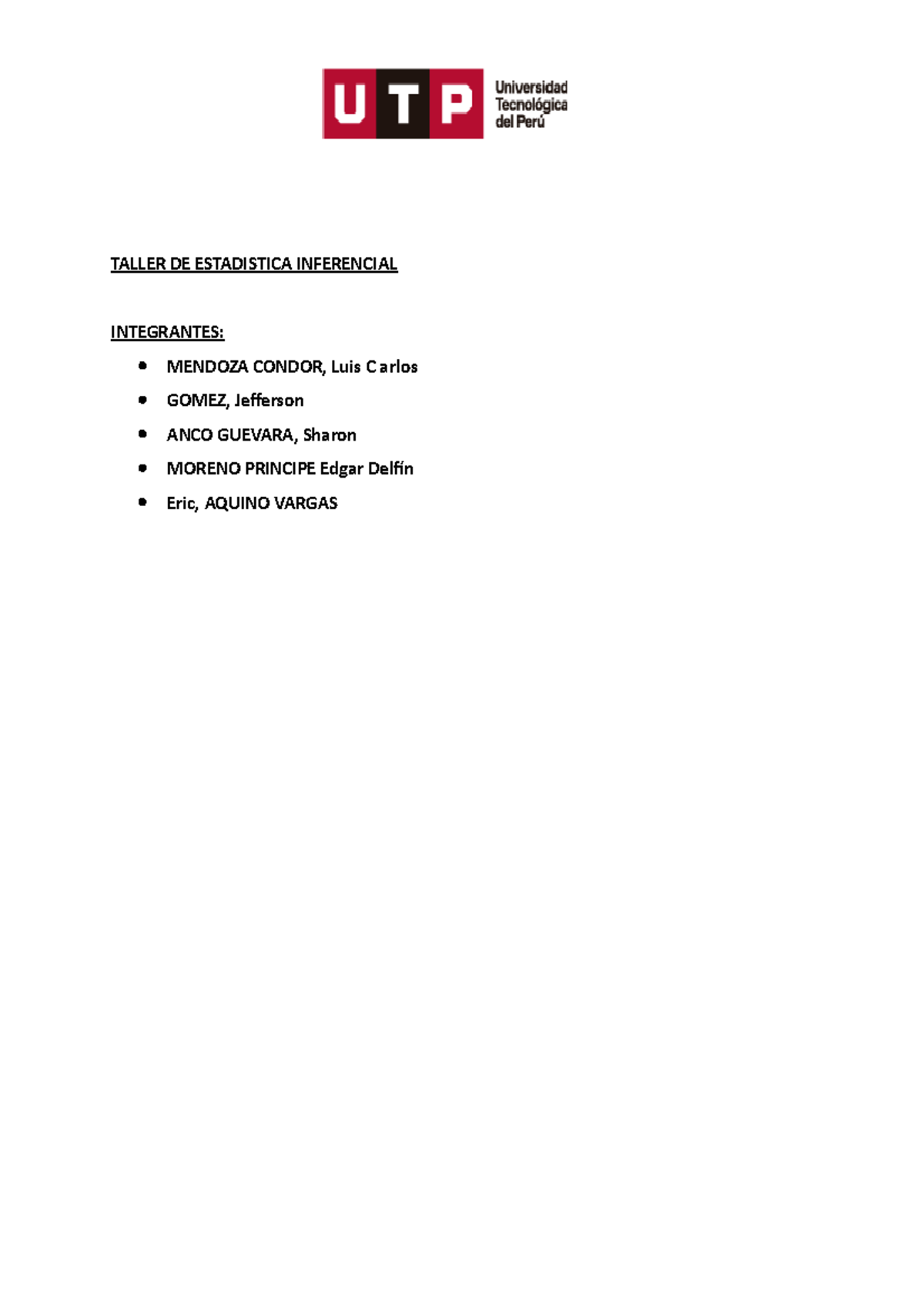 S04.s1Taller Nª1 Ejercicios de Distribucion Muestral e IC - TALLER DE ESTADISTICA INFERENCIAL ...