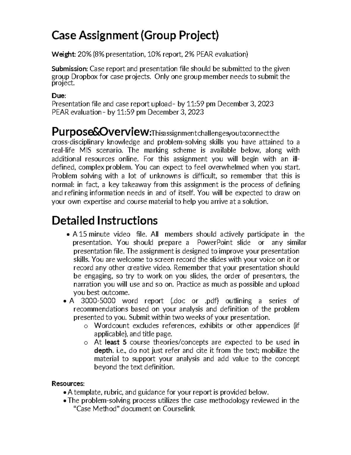 Case Project Instructions Template Rubrics F23 - Case Assignment (Group Project) Weight: 20 % ...