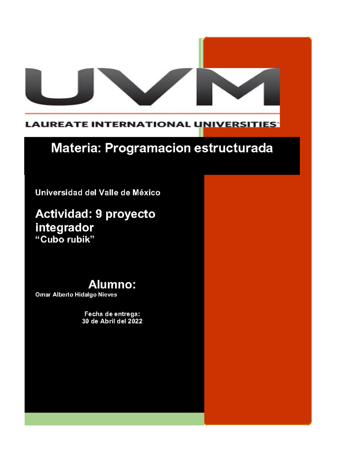 A9 OAHN - programacion - Materia: Programacion estructurada Universidad del Valle de México ...
