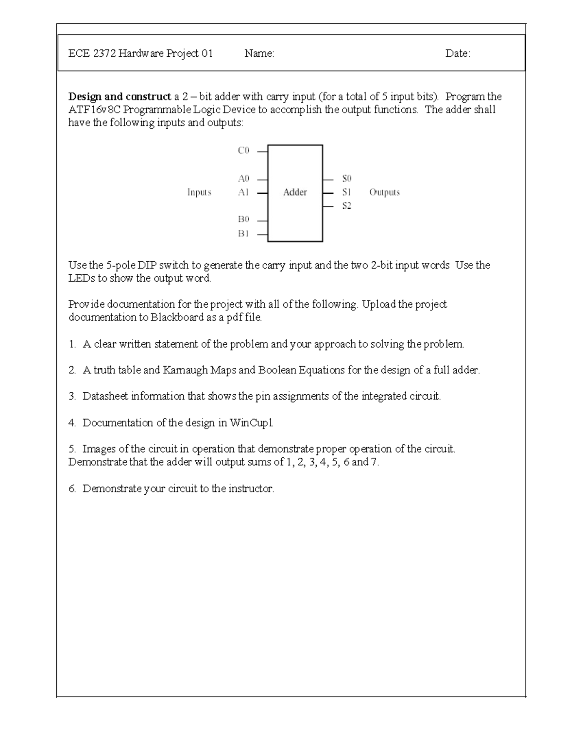 ECE 2372 - Hardware Project 01 - Program the ATF16v8C Programmable Logic Device to accomplish ...