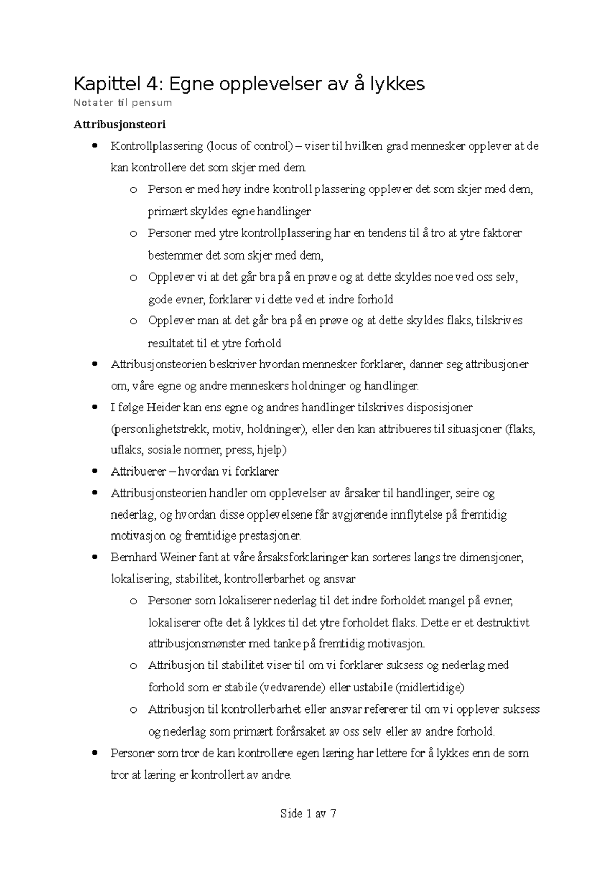 Kapittel 4 - Egne opplevelser av å lykkes - PSYK109 - UiB - Studocu