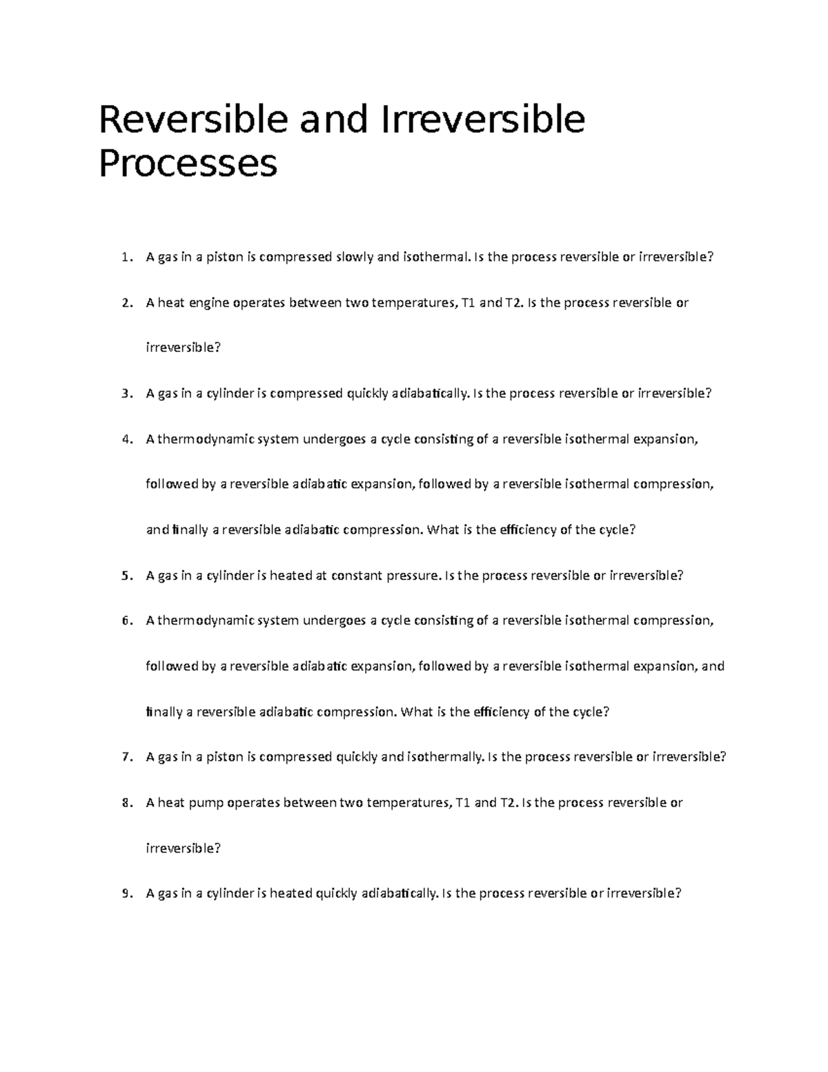Reversible and Irreversible Processes - Reversible and Irreversible ...