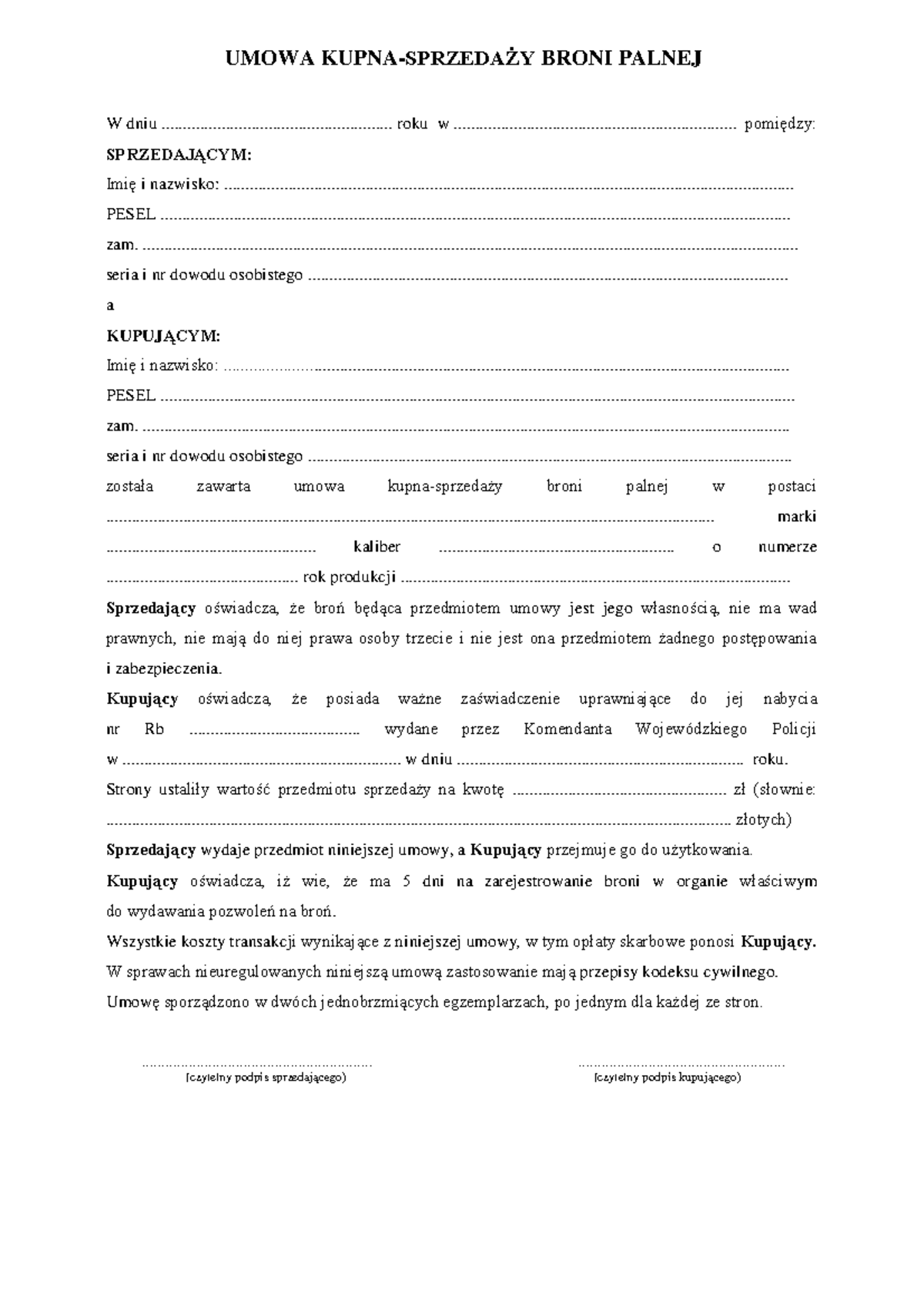 Umowa kupna-sprzedazy broni - UMOWA KUPNA-SPRZEDAŻY BRONI PALNEJ W dniu ...