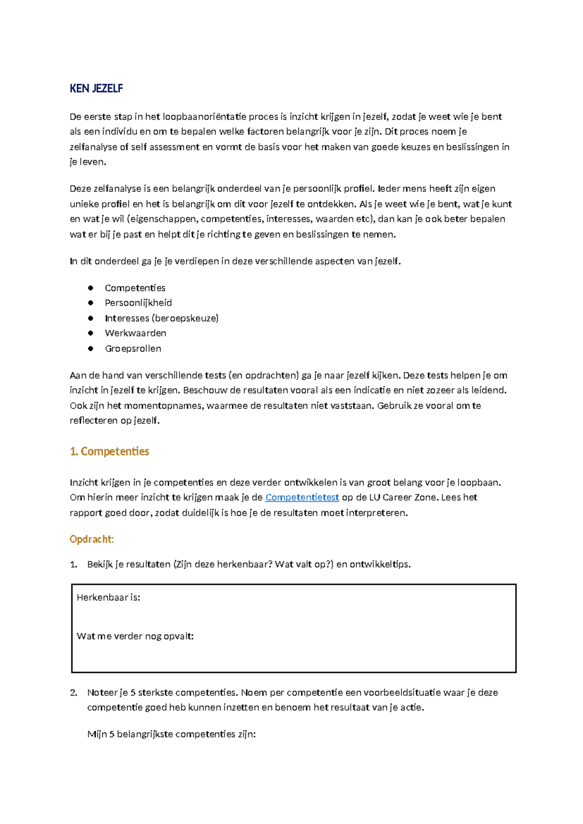 KEN Jezelf persoonlijk profiel - KEN JEZELF De eerste stap in het ...