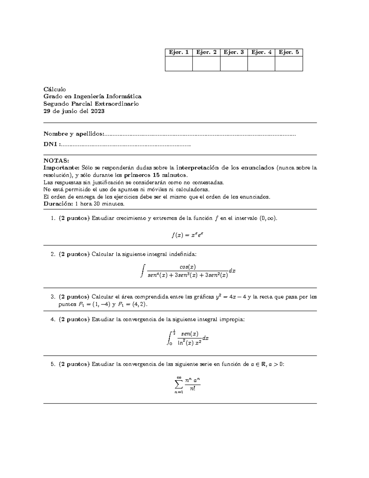 Ejemplo Parcial 2 B I - Ejer. 1 Ejer. 2 Ejer. 3 Ejer. 4 Ejer. 5 C ́alculo Grado en Ingenier ́ıa ...