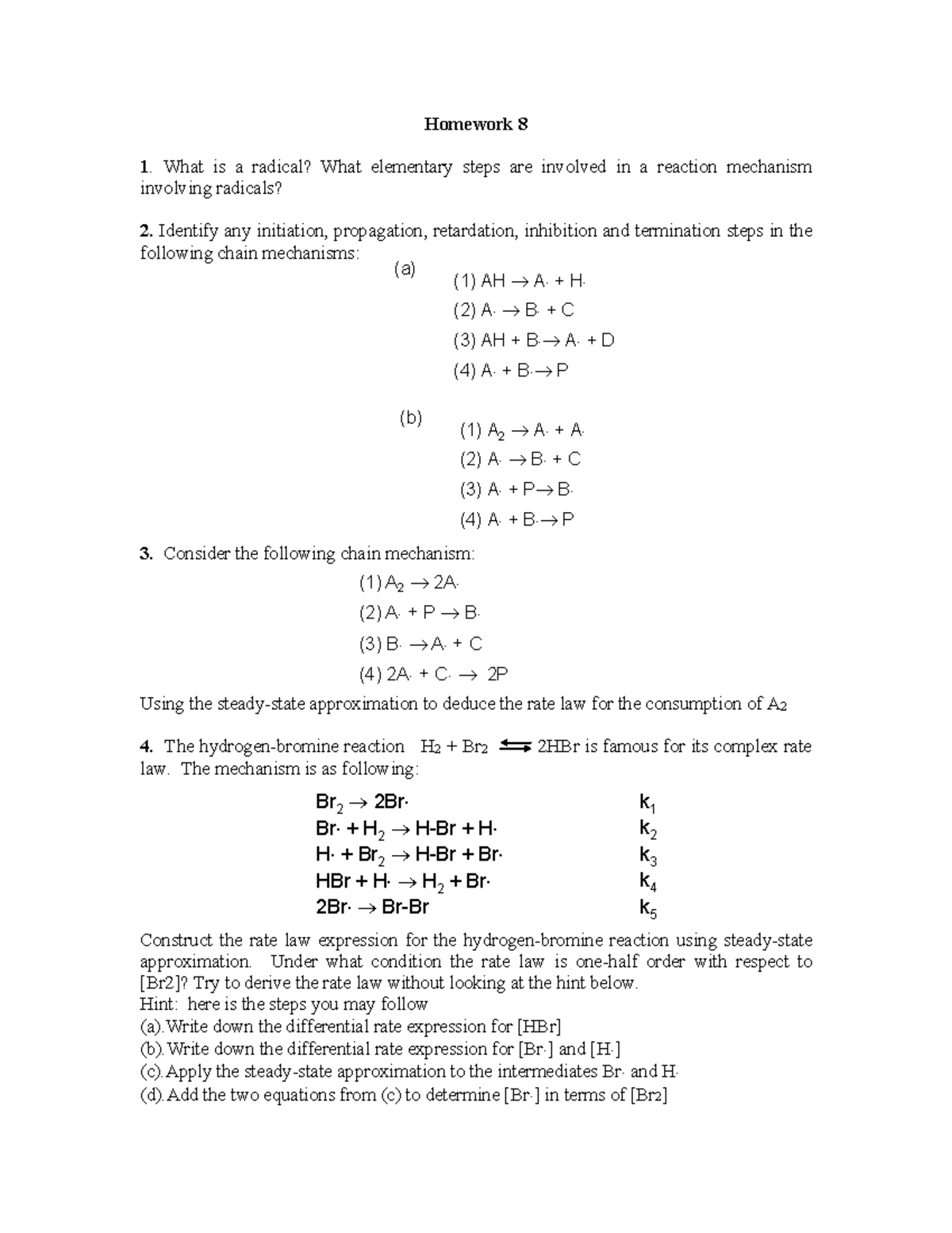 Hw8 - Dr chi's class - (1) A 2 o2A (3) B oA + C (2) A + P oB (4) 2A + C ...