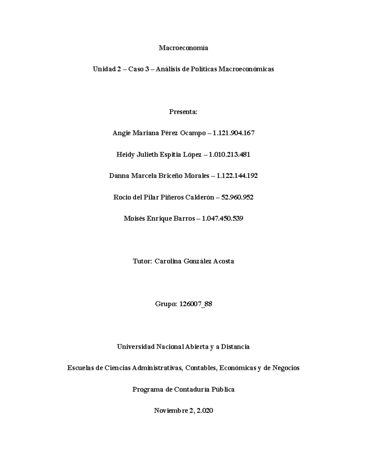 Caso 3 - Grupo 126007 88 - UNIVERSIDAD NACIONAL ABIERTA Y A DISTANCIA ...