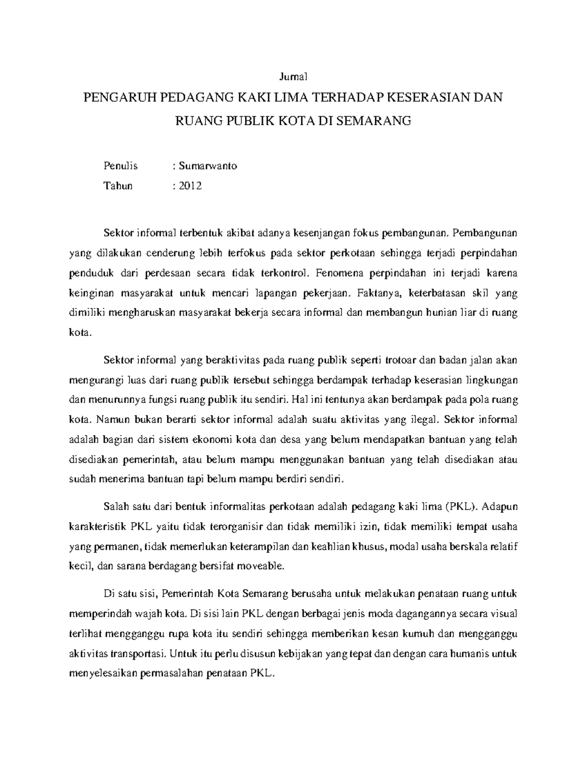 Resume Jurnal - Pengaruh Pedagang Kaki Lima Terhadap Keserasian dan Ruang Publik di Kota ...