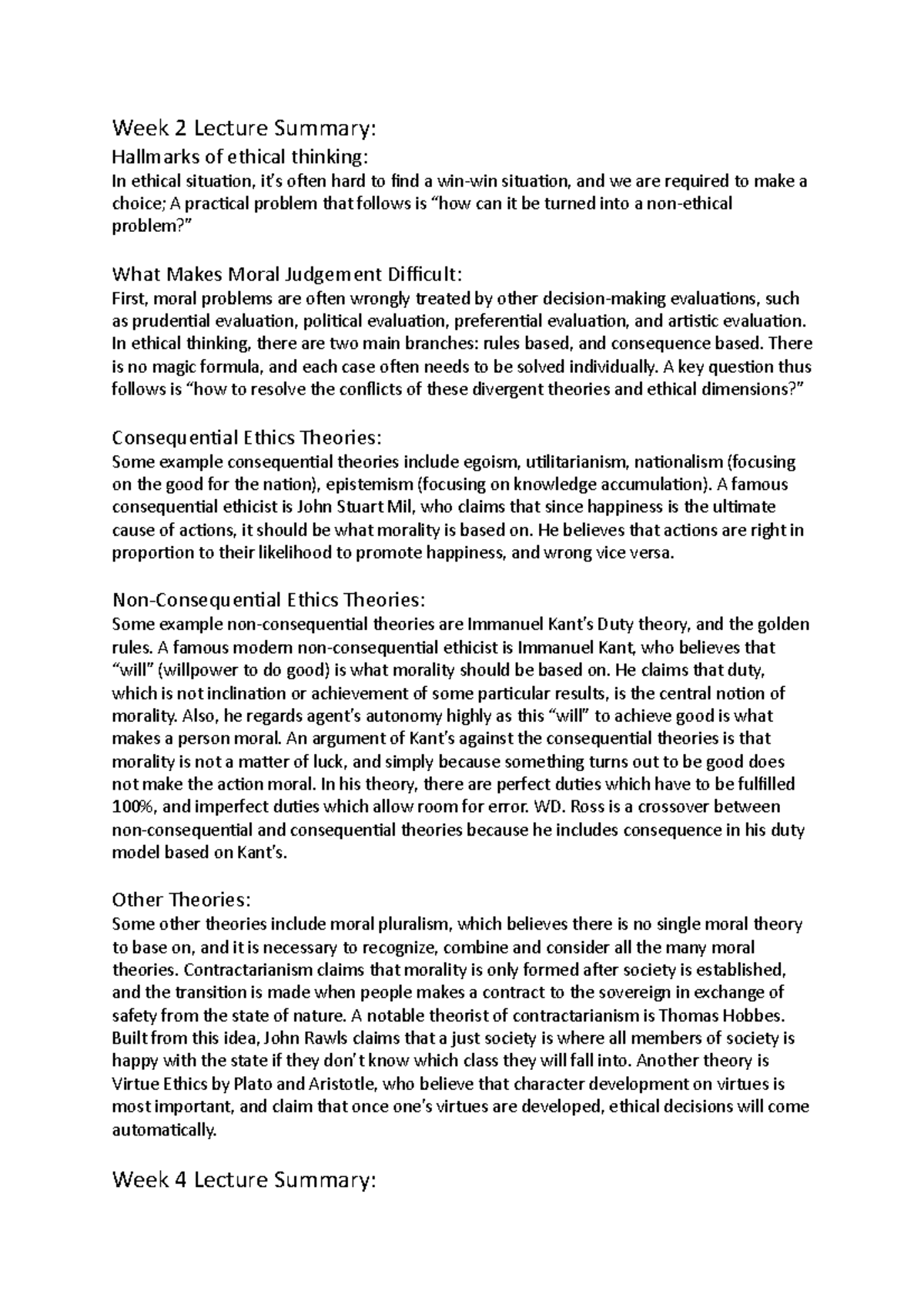 Lecture Summaries - Week 2 Lecture Summary: Hallmarks of ethical thinking: In ethical situation ...