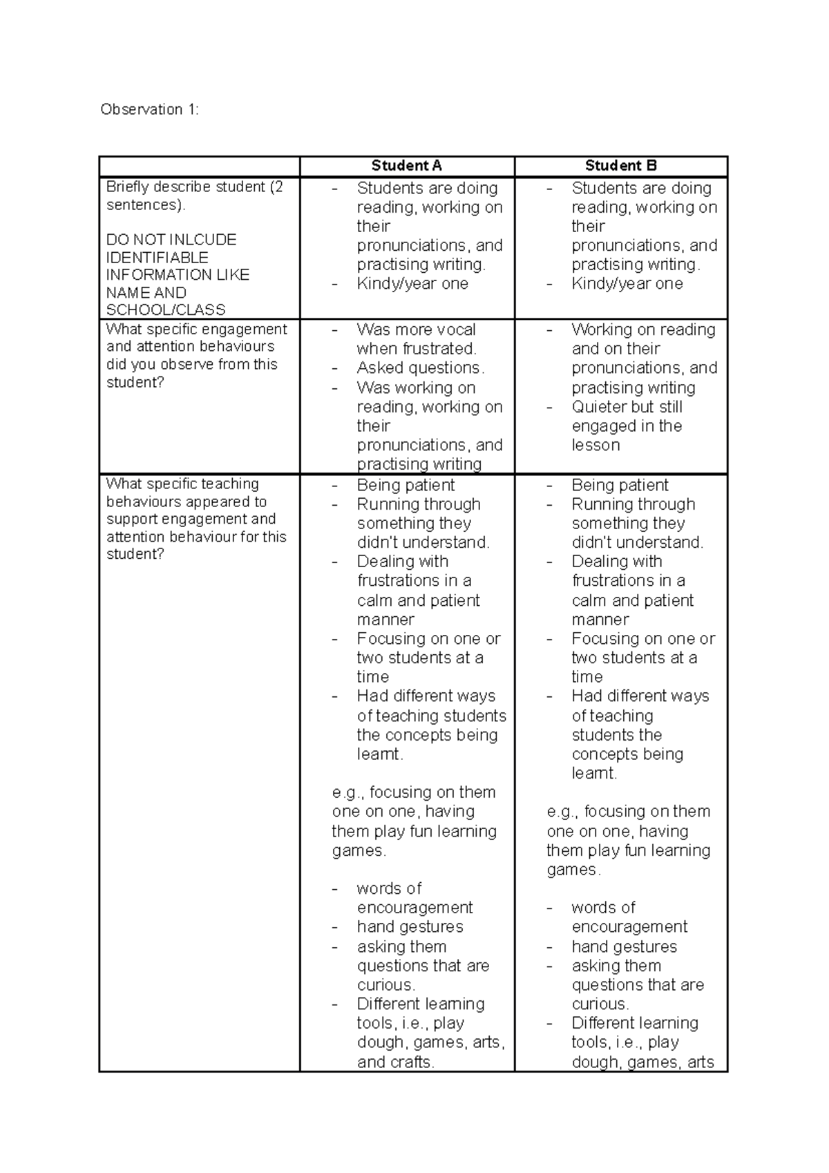 Observation forms - Observation 1: Student A Student B Briefly describe ...