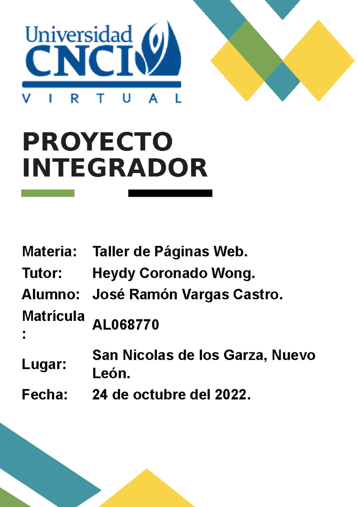 Proyecto Integrador Taller de Pàginas Web - PROYECTO INTEGRADOR Materia: Taller de Páginas Web ...