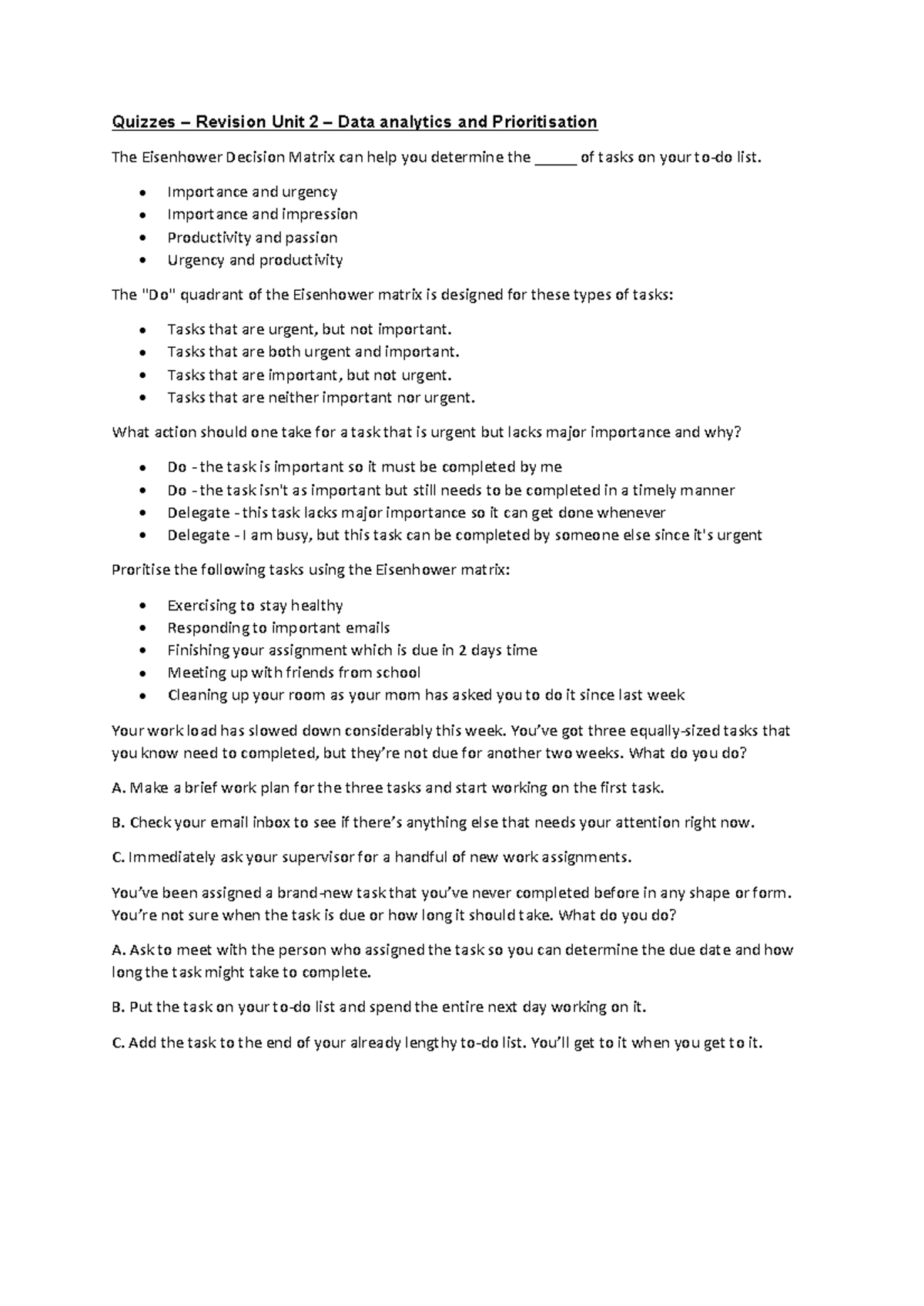 Quiz unit 2 - unit 2 quiz - Quizzes – Revision Unit 2 – Data analytics and Prioritisation The ...