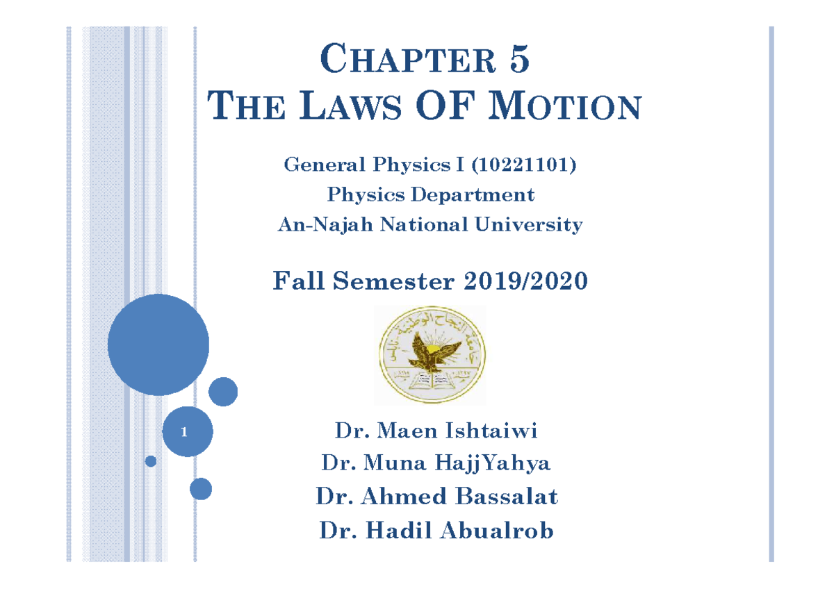 Chapter 5 The Laws of Motion - CHAPTER 5 THE LAWS OF MOTION General ...