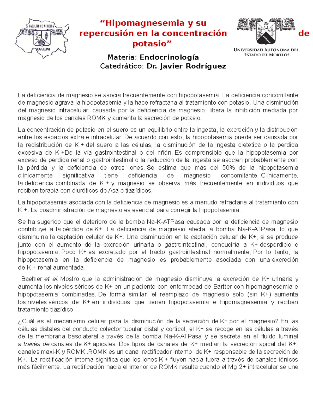 Hipomagnesemia - y su en la de Materia: Dr. Javier La deficiencia de ...
