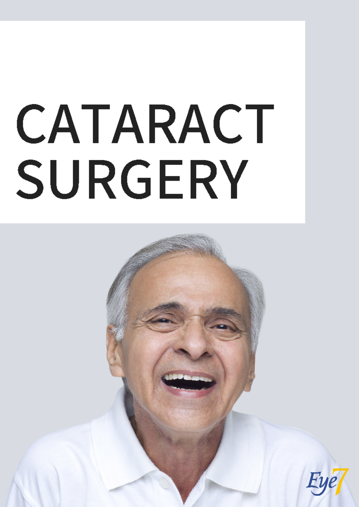 Eye7-Cataract-Brochure - CATARACT SURGERY What is a Cataract? A ...