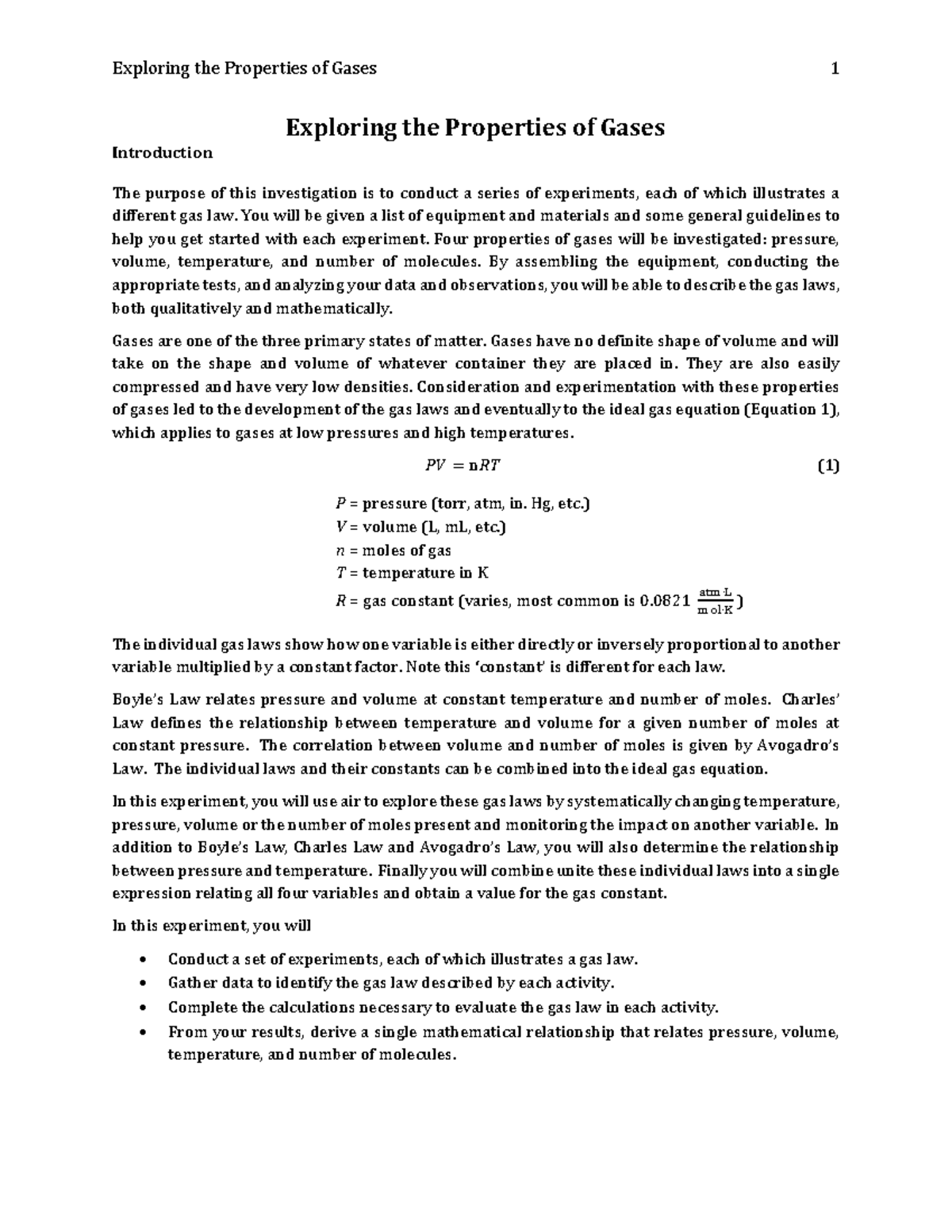 Properties of Gases - Sharon must - Exploring the Properties of Gases Introduction The purpose ...