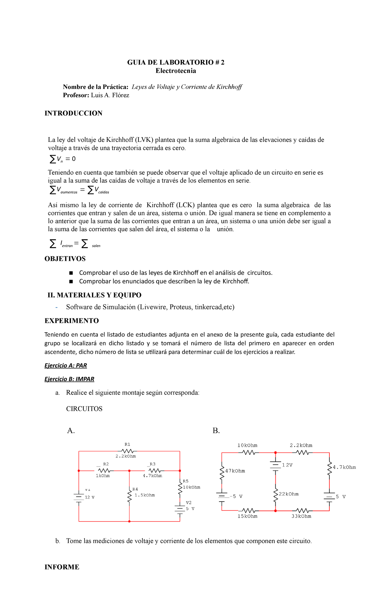 Guia Lab 2 Kirchhoff - Nota: 7.5 - GUIA DE LABORATORIO # 2 Electrotecnia Nombre de la Práctica ...
