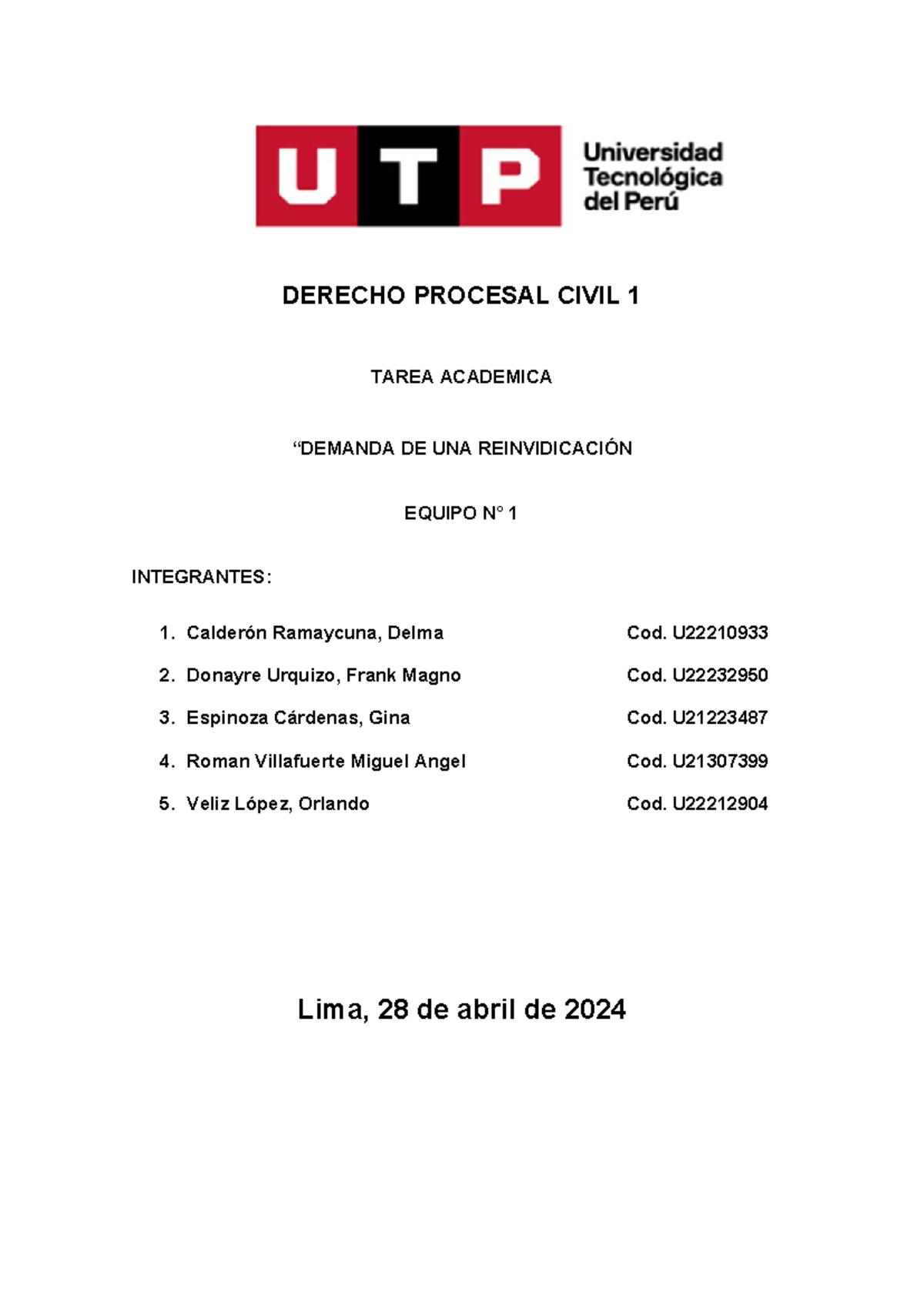 Grupo 1 UTP- CASO Reinvidicación - DERECHO PROCESAL CIVIL 1 TAREA ...