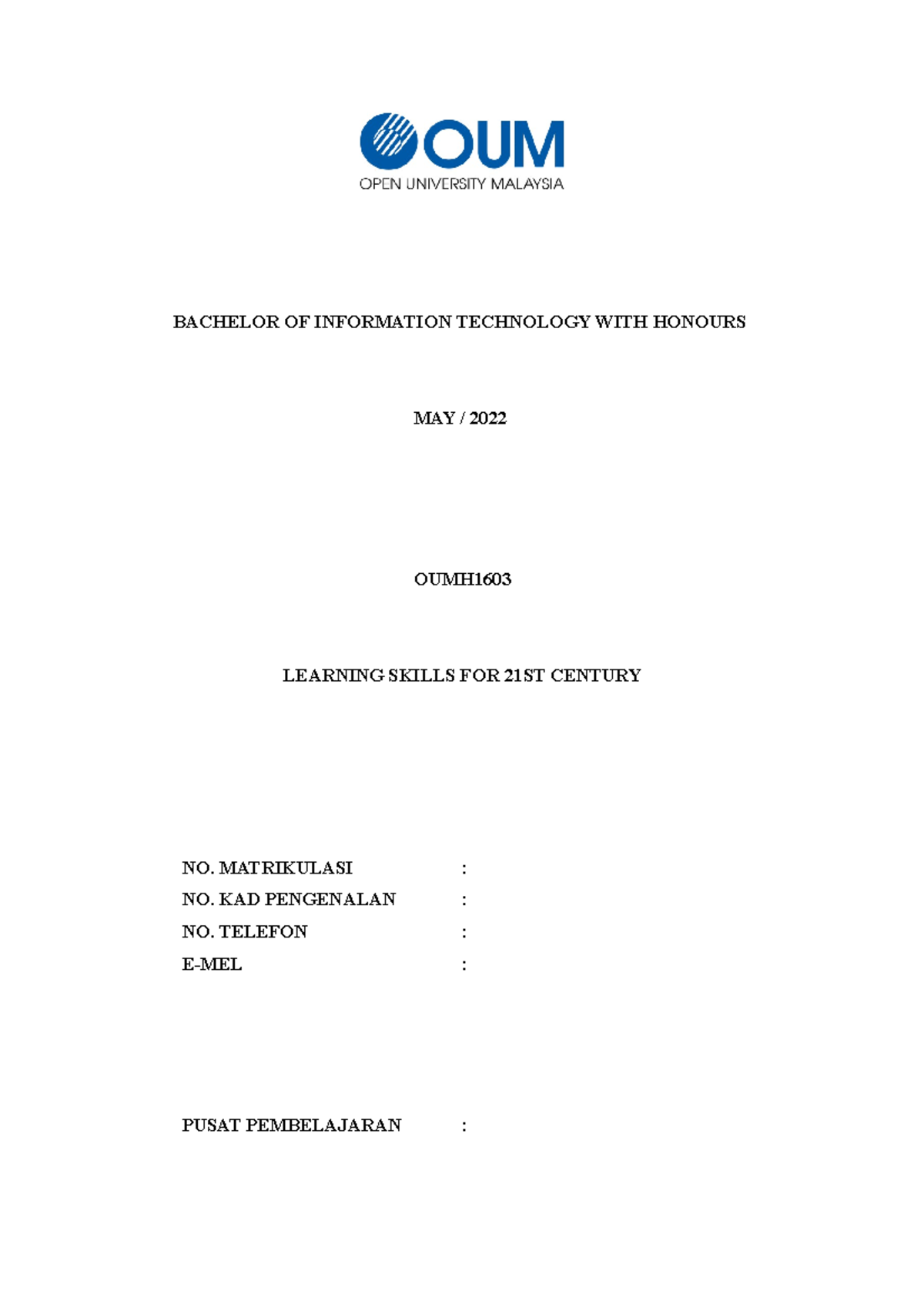 Assignment OUMH1603 - BACHELOR OF INFORMATION TECHNOLOGY WITH HONOURS ...