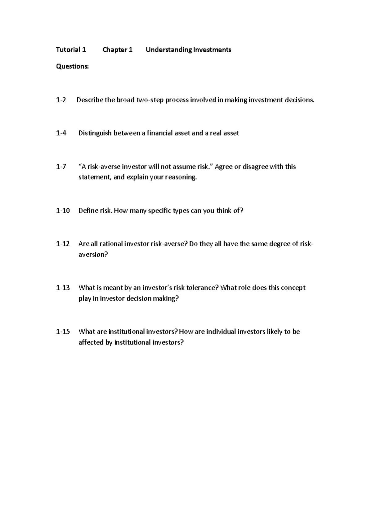Tutorial 1 - Tutorial 1 Chapter 1 Understanding Investments Questions ...