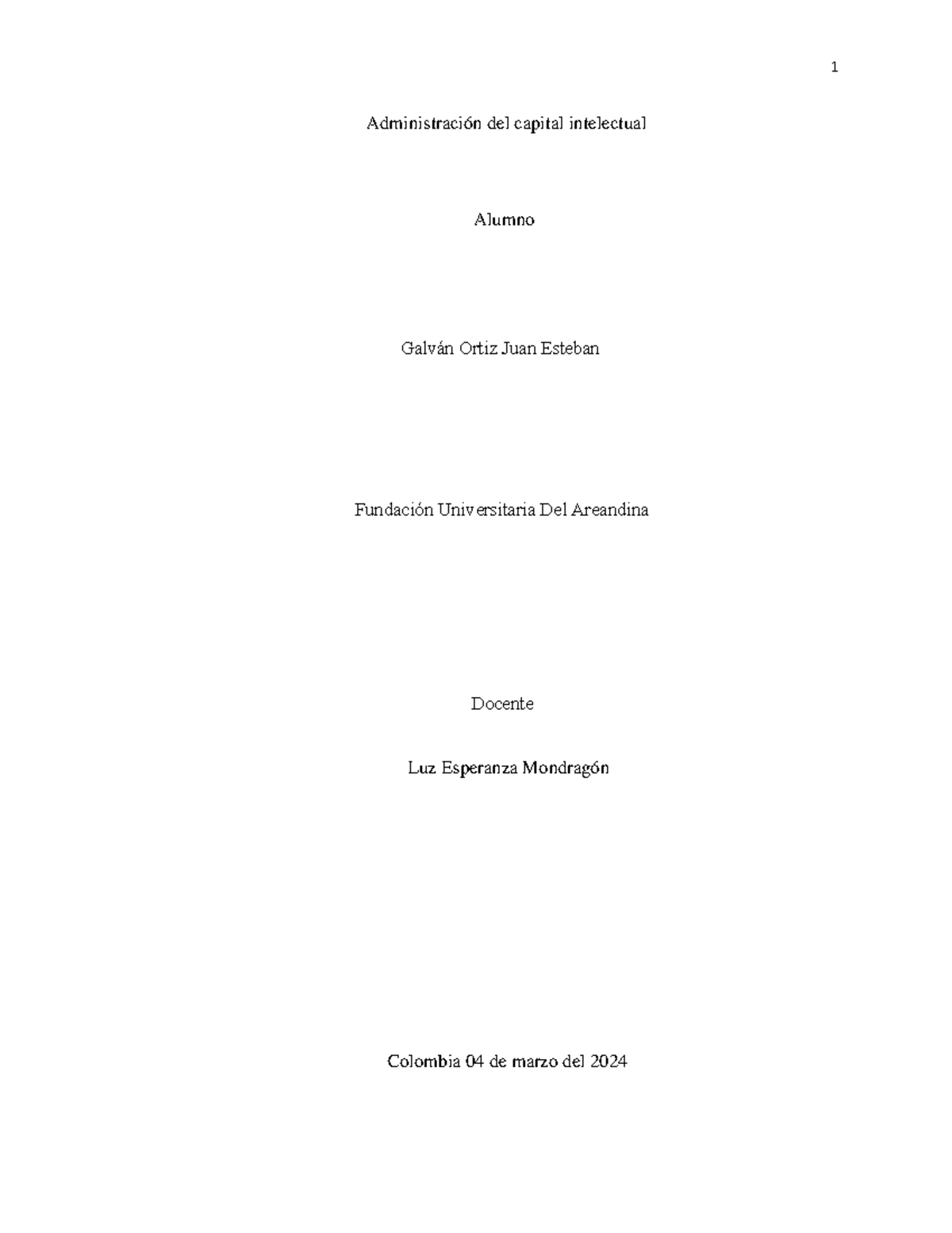 Administración del capital intelectual EJE 2 Esteban Galvan ...