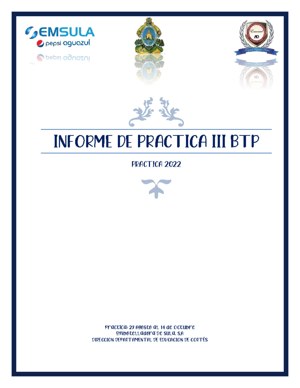 Informe Practica 2022 - INFORME DE PRACTICA III BTP ####### PRACTICA ...