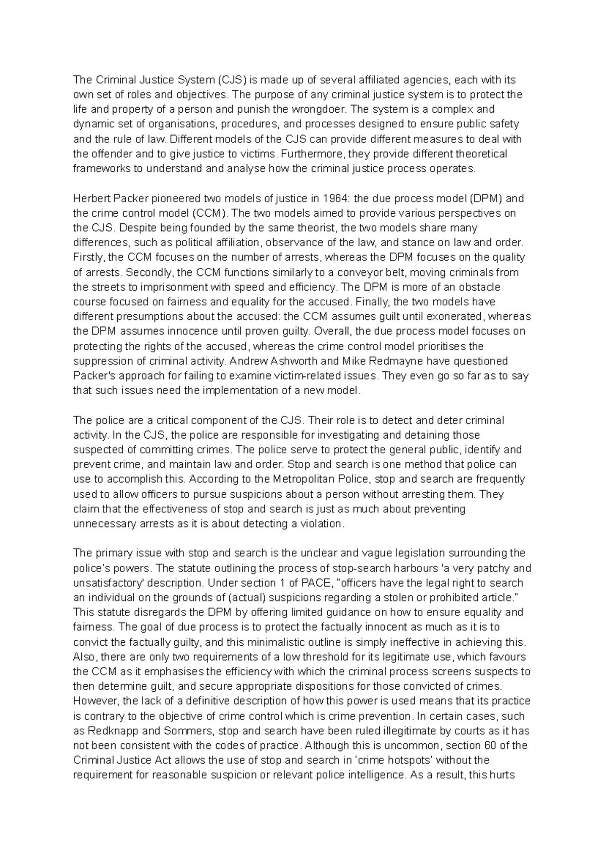 The Criminal Justice System (CJS) - The purpose of any criminal justice system is to protect the ...