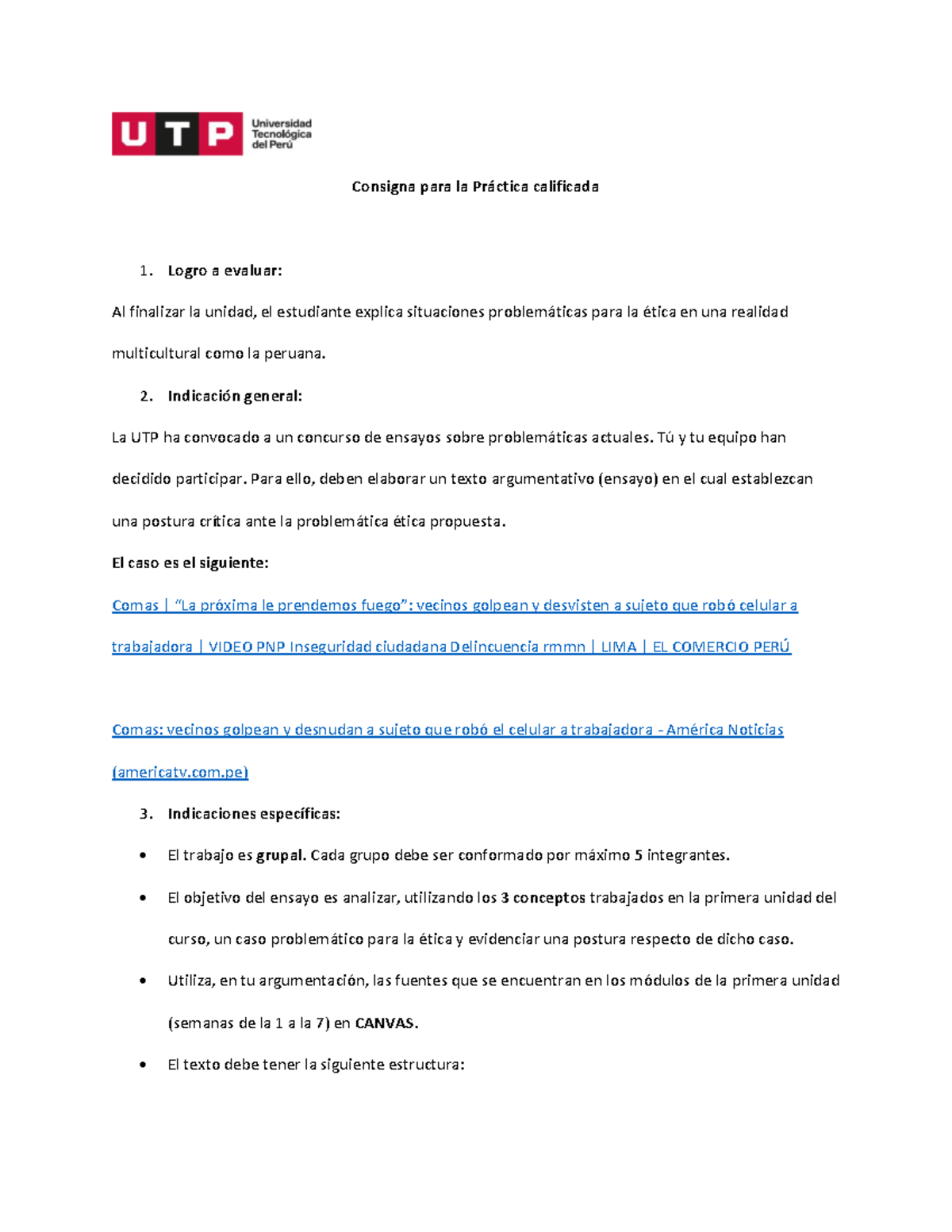 Consigna para la Práctica calificada - Consigna para la Pr·ctica calificada Logro a evaluar: Al ...