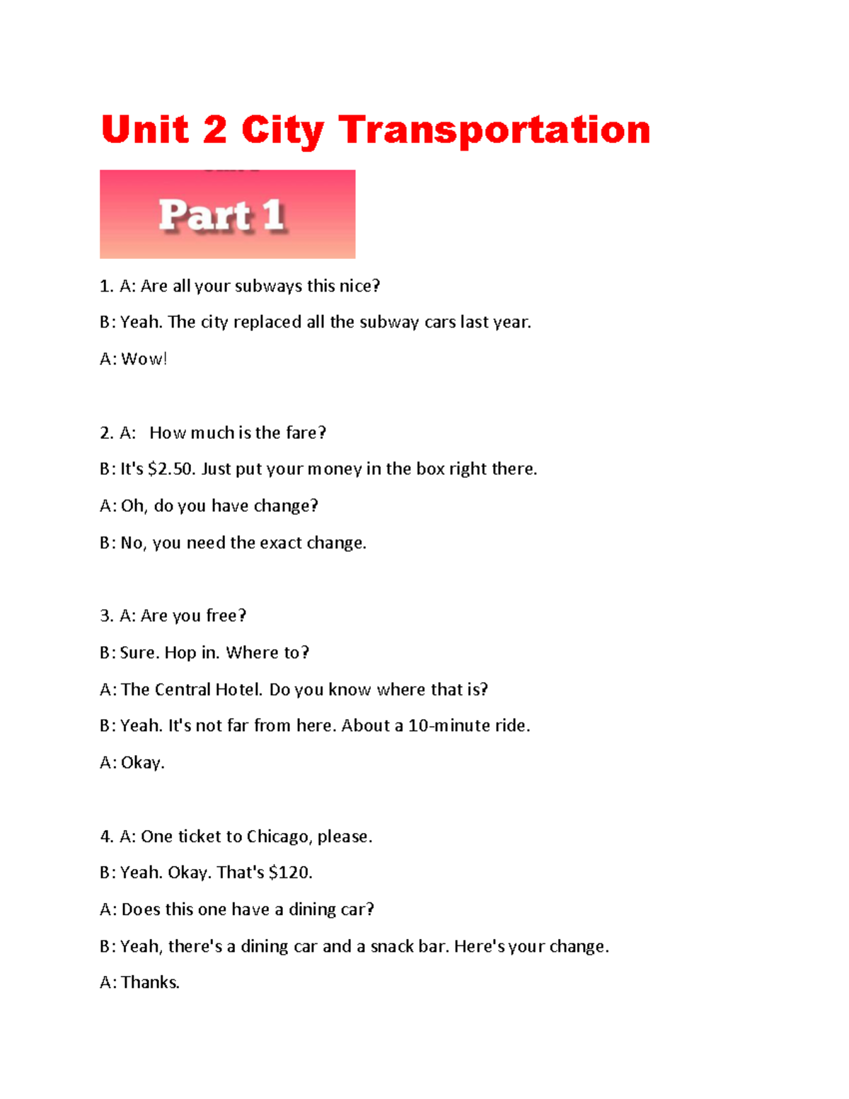 Unit 2 City Transportation 2 - Unit 2 City Transportation A: Are all ...