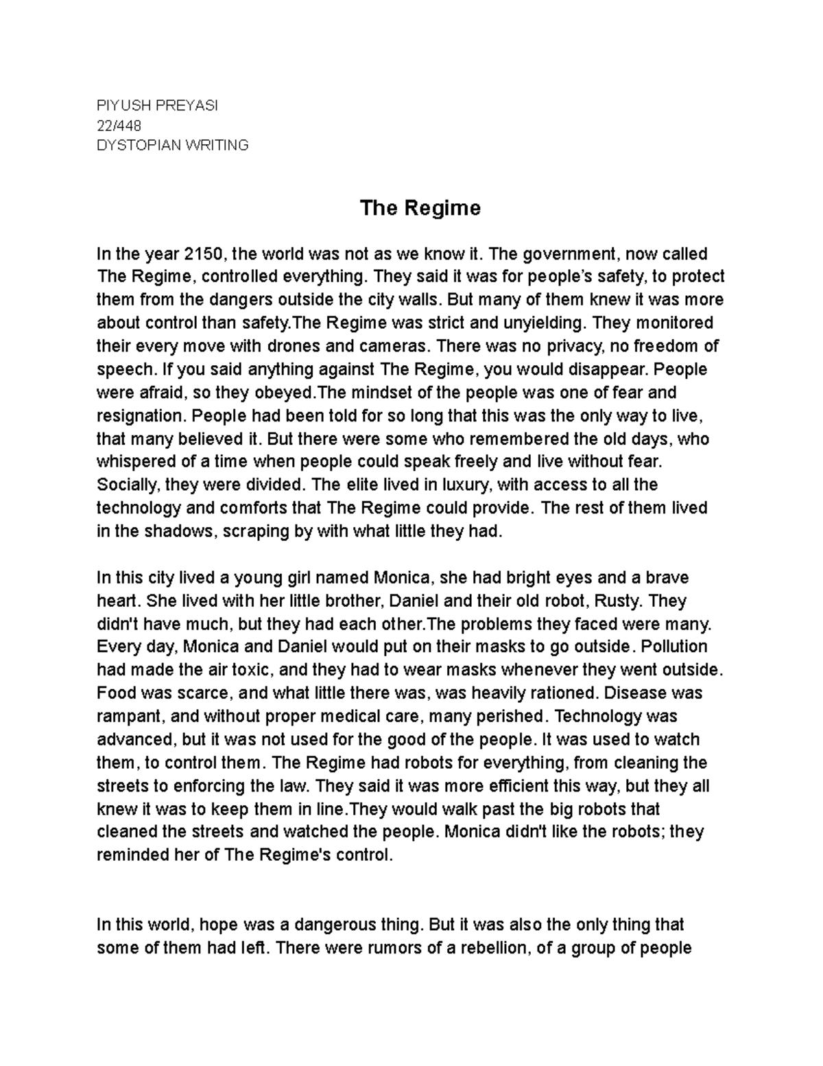 Dystopian Assignment - PIYUSH PREYASI 22/ DYSTOPIAN WRITING The Regime ...