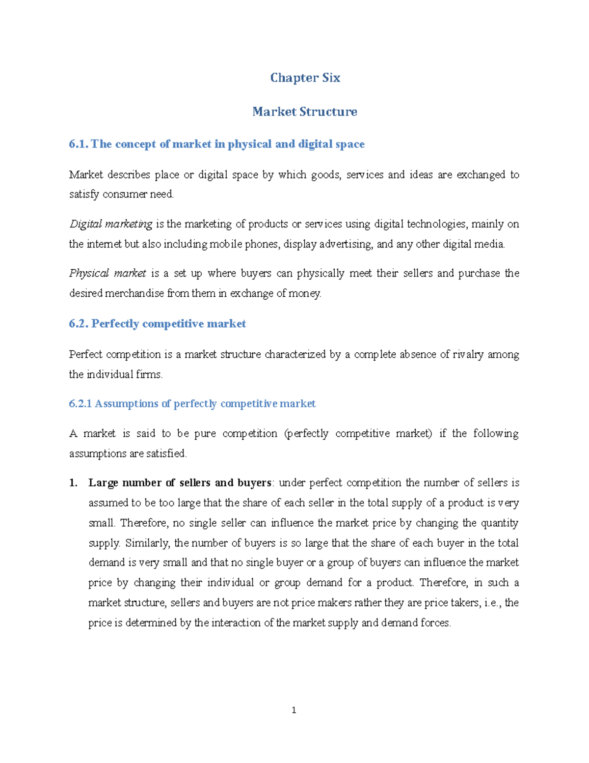 Micro Chapter 6 - nice - Chapter Six Market Structure 6. The concept of market in physical and ...