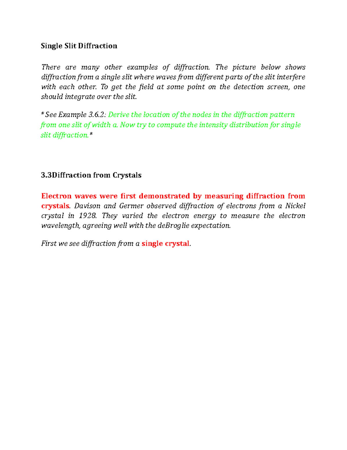 Single Slit Diffraction - Single Slit Diffraction There are many other ...