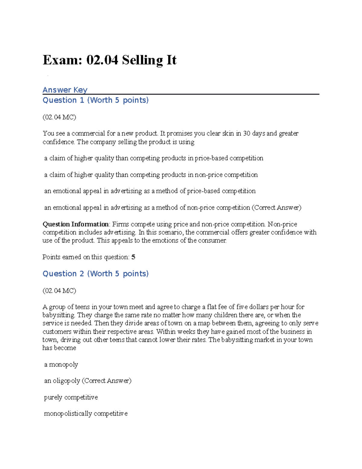 Exam- 02.04 Selling It - ... - Exam: 02 Selling It Answer Key Question 1 (Worth 5 points) (02 MC ...