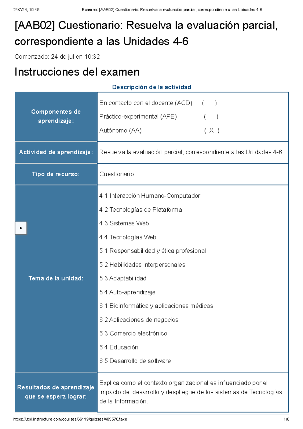 Examen [AAB02] Cuestionario Resuelva la evaluación parcial, correspondiente a las Unidades 4-6 ...