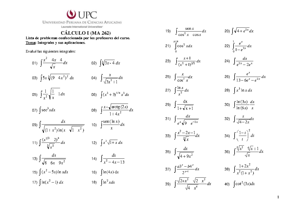 Problemas de Integrales Ma262 2012 1 - CÁLCULO I (MA 262) Lista de problemas confeccionada por ...