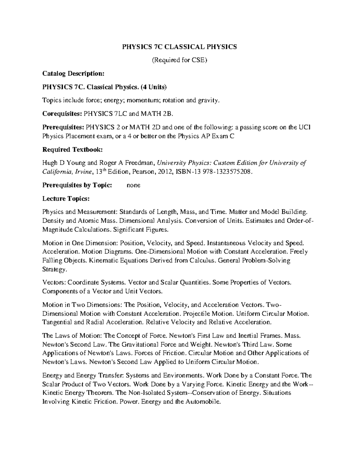 Physics 7C - PHYSICS 7C CLASSICAL PHYSICS (Required for CSE) Catalog ...