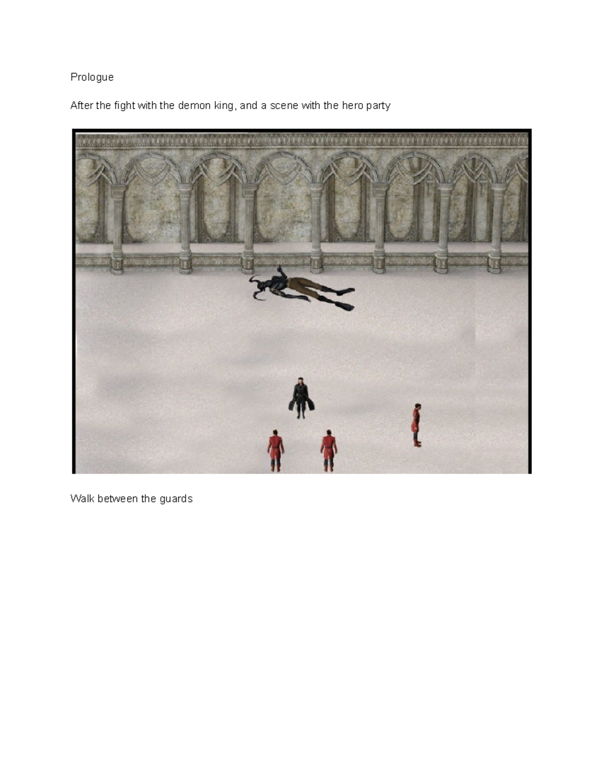 Monarch of Magic Walkthrough - Prologue After the fight with the demon ...