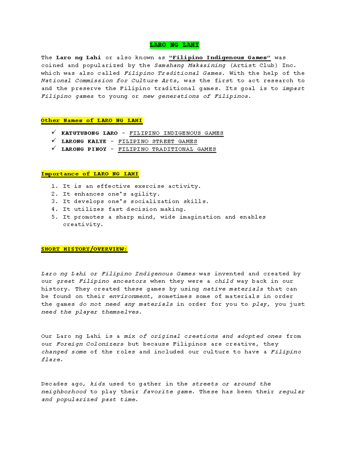 LARO NG LAHI - LARO NG LAHI The Laro ng Lahi or also known as “Filipino ...